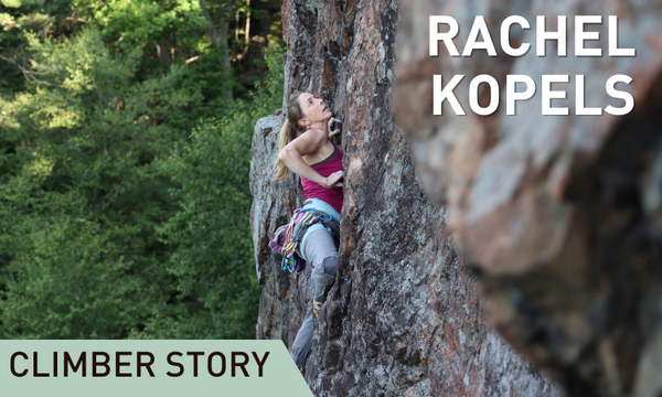 Climber Story: Rachel Kopels - Dynamite Starfish